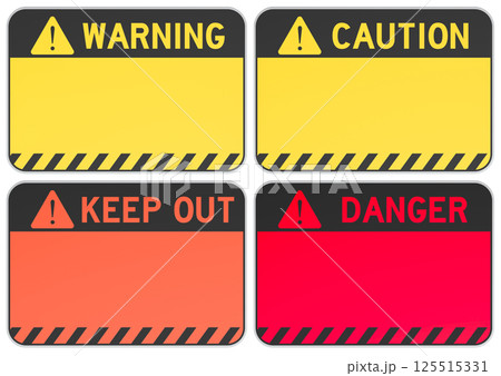 Warning, caution, keep out, danger signs or...のイラスト素材 [125515331] - PIXTA