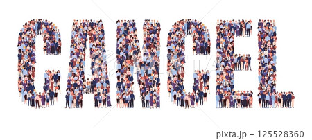 Many people. Crowd lettering. Cancel culture....のイラスト素材 [125528360] - PIXTA