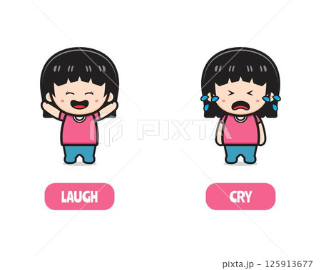 Cute girl opposite laugh and cry, words antonym...のイラスト素材 [125913677 ...