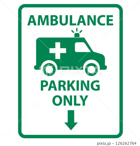 Ambulance parking only sign. Emergency vehicle...のイラスト素材 [126262764 ...