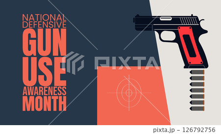 National Defensive Gun Use Awareness Month...のイラスト素材 [126792756] - PIXTA