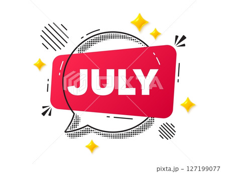 July chat speech bubble. Social media concept....のイラスト素材 [127199077 ...