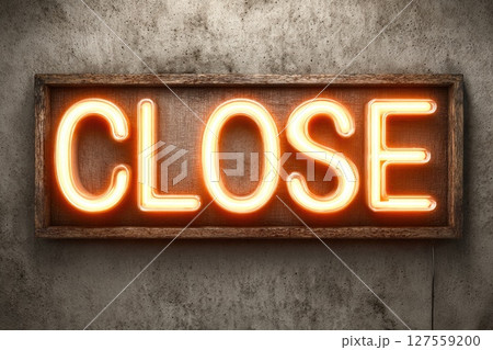 Glowing Neon Close Sign on Concrete Wallのイラスト素材 [127559200] - PIXTA