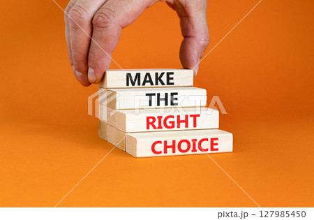 Make the right choice symbol. Concept words...の写真素材 [127985450] - PIXTA