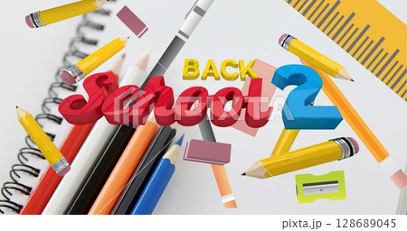 Image of back 2 school text and stationery...のイラスト素材 [128689045] - PIXTA