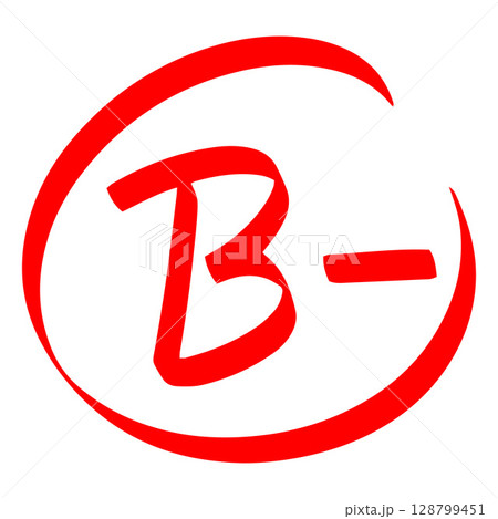 Exam score red symbol, grade result B-, good...のイラスト素材 [128799451] - PIXTA