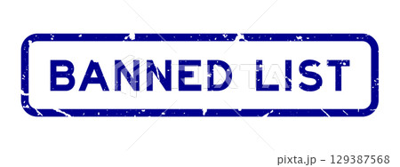 Grunge blue banned list word square rubber seal...のイラスト素材 [129387568 ...