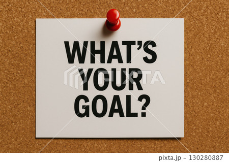 What your goal card motivation corkboard...のイラスト素材 [130280887] - PIXTA