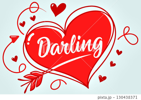 Red heart with the inscription Darling. Symbol...のイラスト素材 [130438371 ...