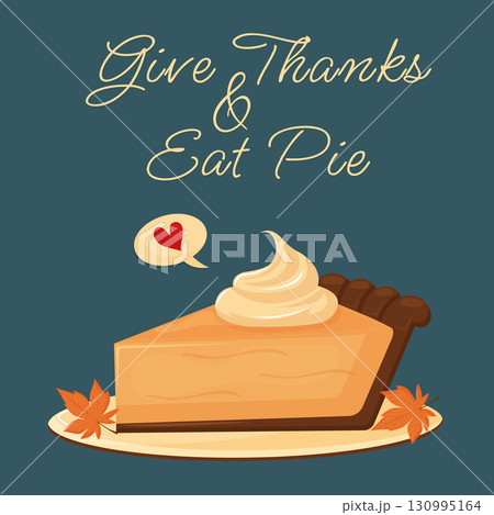 Give Thanks Eat Pie Thanksgiving Typography...のイラスト素材 [130995164] - PIXTA