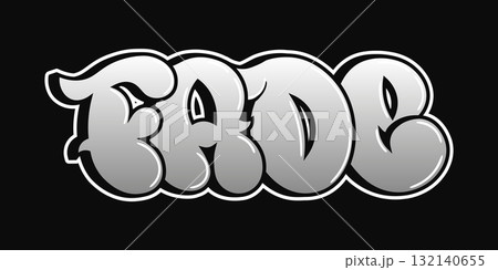 Fade word street art graffiti bubble letteringのイラスト素材 [132140655] - PIXTA