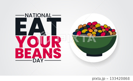 National Eat Your Beans Day, Celebrate Flavor...のイラスト素材 [133420868] - PIXTA