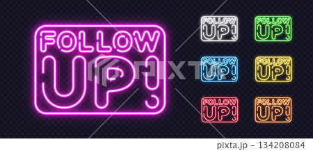 FOLLOW UP glowing signs in multiple neon...のイラスト素材 [134208084] - PIXTA