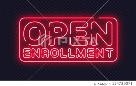 Red neon open enrollment sign in modern vector...のイラスト素材 [134729071 ...