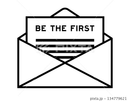 Envelope and letter sign with word be the first...のイラスト素材 [134779621 ...
