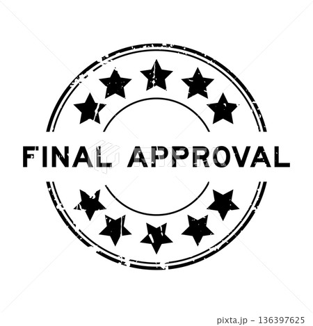Grunge black final approval word round rubber...のイラスト素材 [136397625] - PIXTA